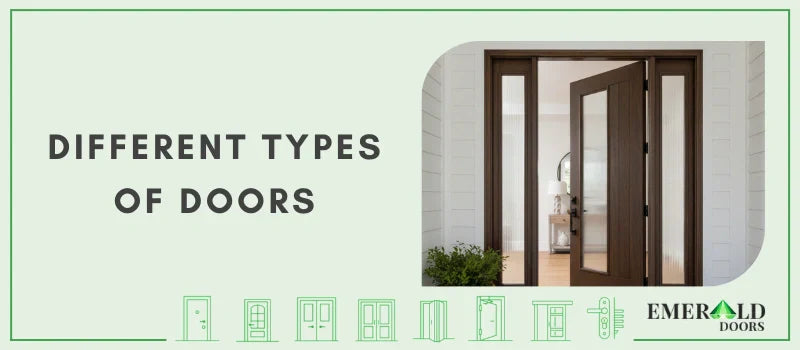 15 Different Types of Doors and Door Materials – Emerald Doors