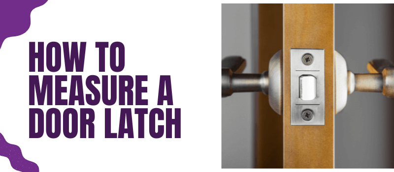 How to Measure a Door Latch – Emerald Doors