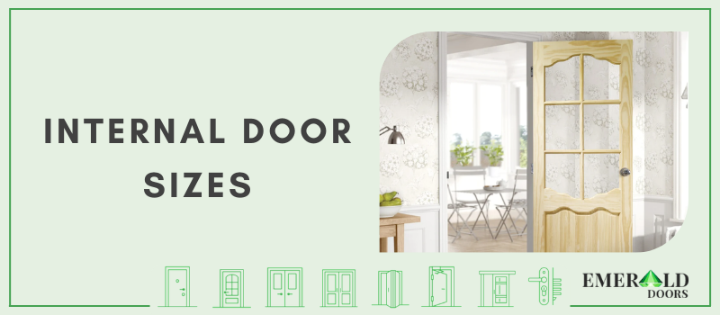 Internal Door Sizes - A Complete Guide – Emerald Doors