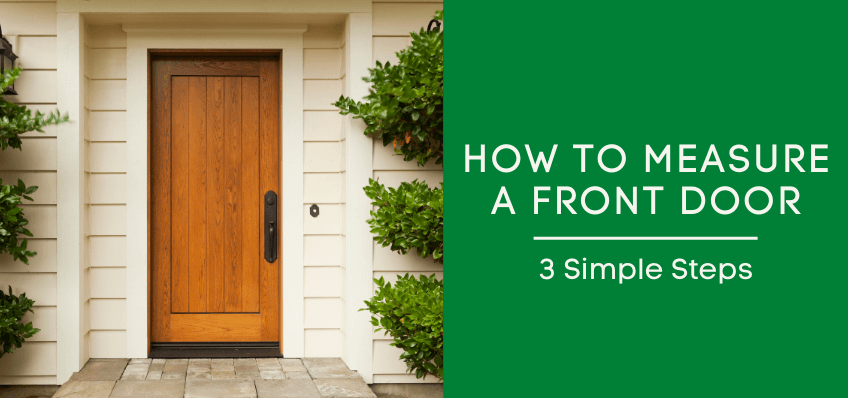 How To Measure A Front Door: 3 Simple Steps – Emerald Doors