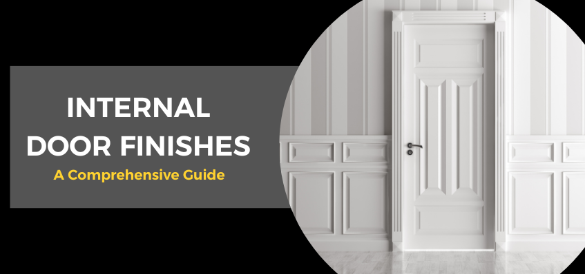 Internal Door Finishes: A Comprehensive Guide – Emerald Doors
